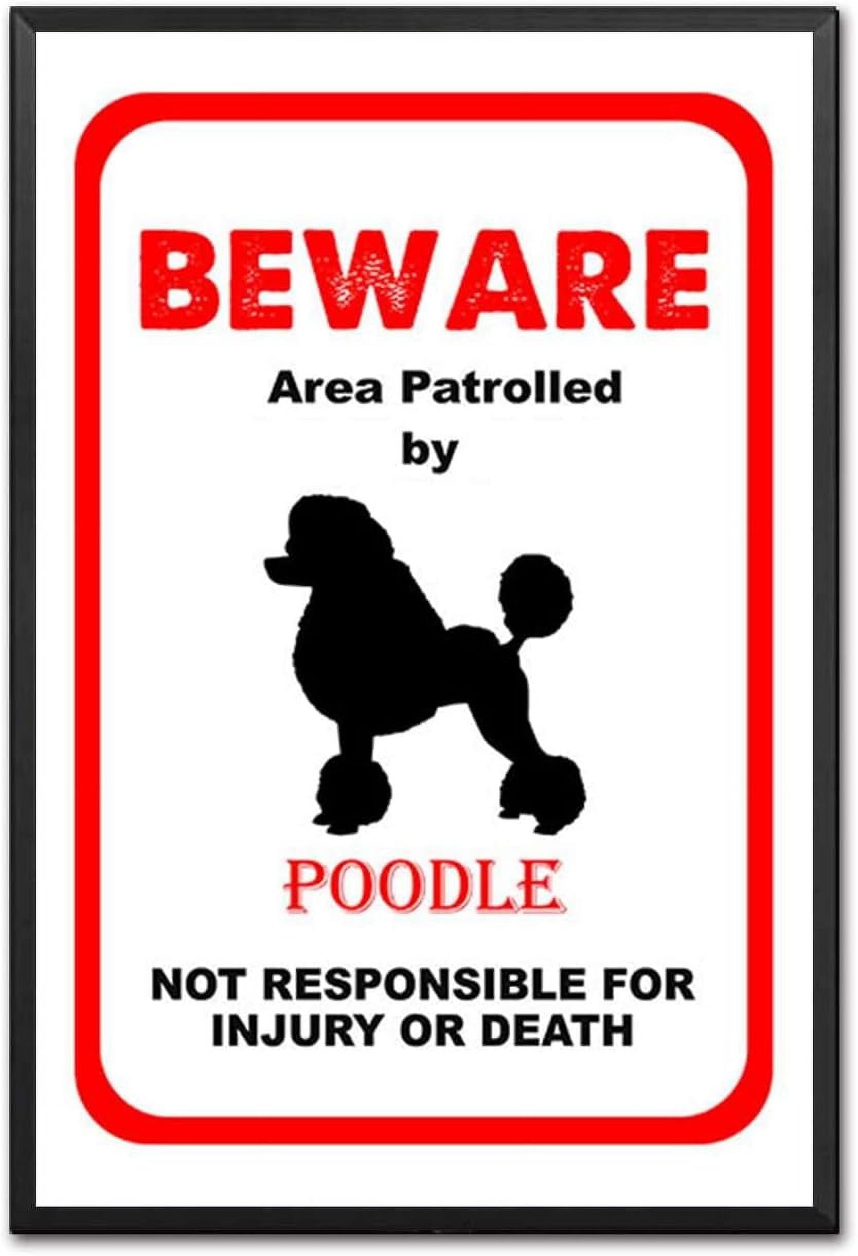 ASPORIC Tin Sign Beware Area Patrolled by Poodle Dog Notice Safety ...