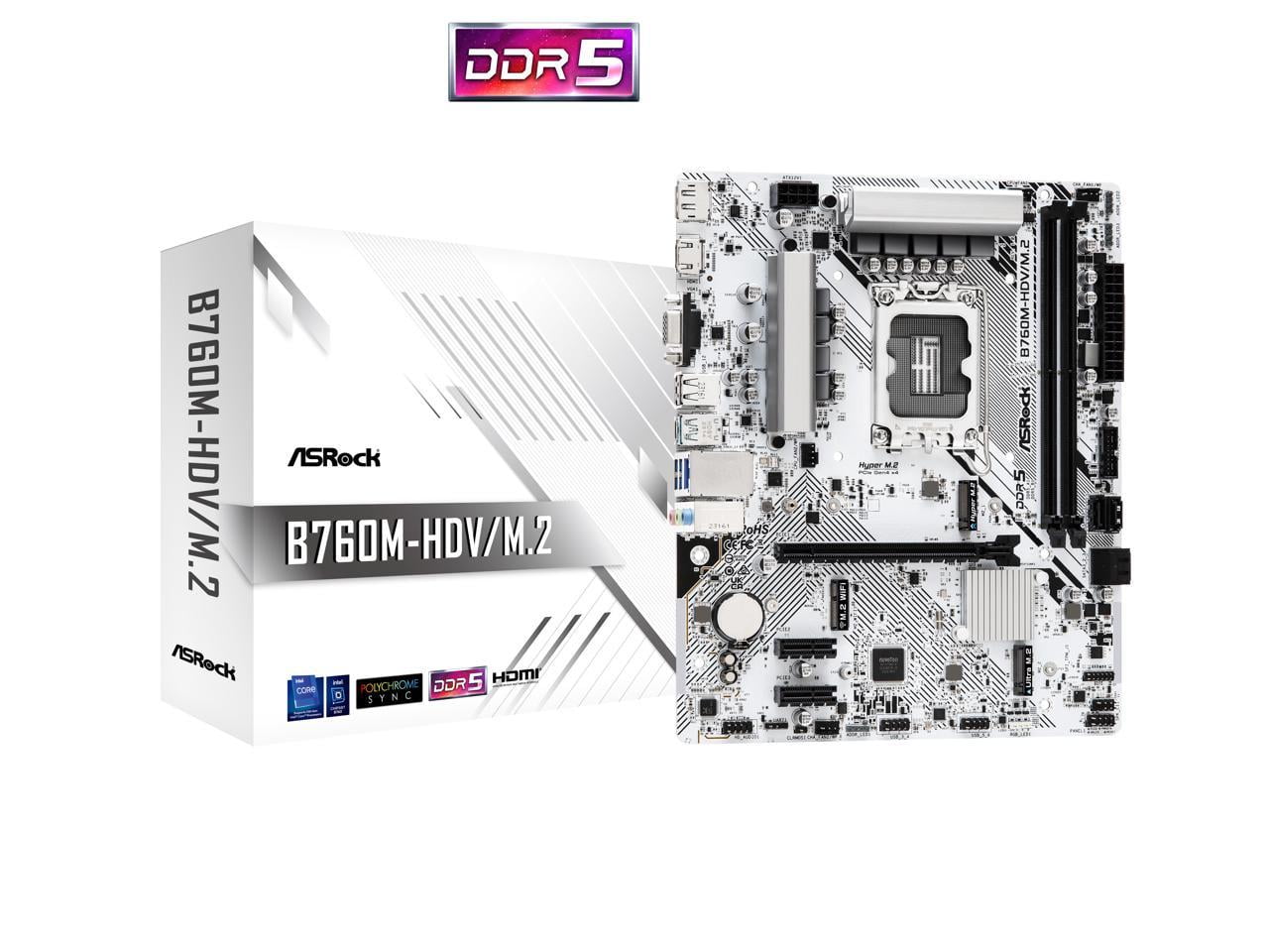 ASRock B760M-HDV/M.2 LGA1700 Micro ATX Intel B760 SATA 6Gb/s DDR5 1 PCIe 4.0 x16 Motherboards ...