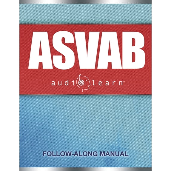 ASVAB AudioLearn: Complete Review for the Armed Services Vocational ...