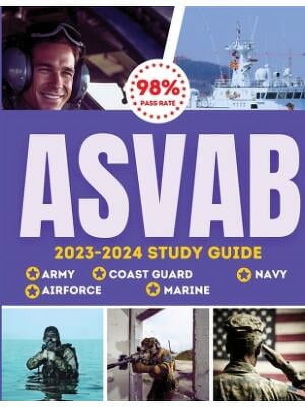 ASVAB Study Guide 2023-2024: Simplified Guide For Army, Airforce, Navy ...