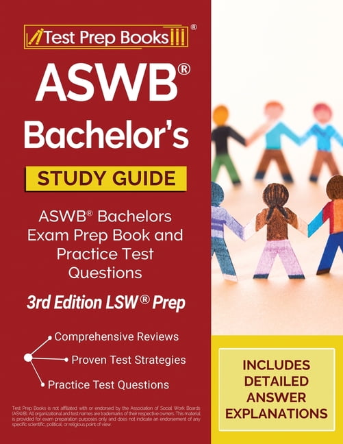 ASWB Bachelor's Study Guide: ASWB Bachelors Exam Prep Book and Practice ...
