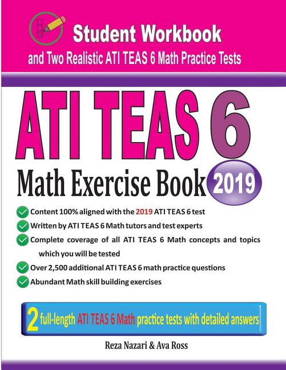 ATI TEAS 6 Math Exercise Book: Student Workbook and Two Realistic ATI ...