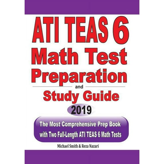 ATI TEAS 6 Math Test Preparation and study guide: The Most ...