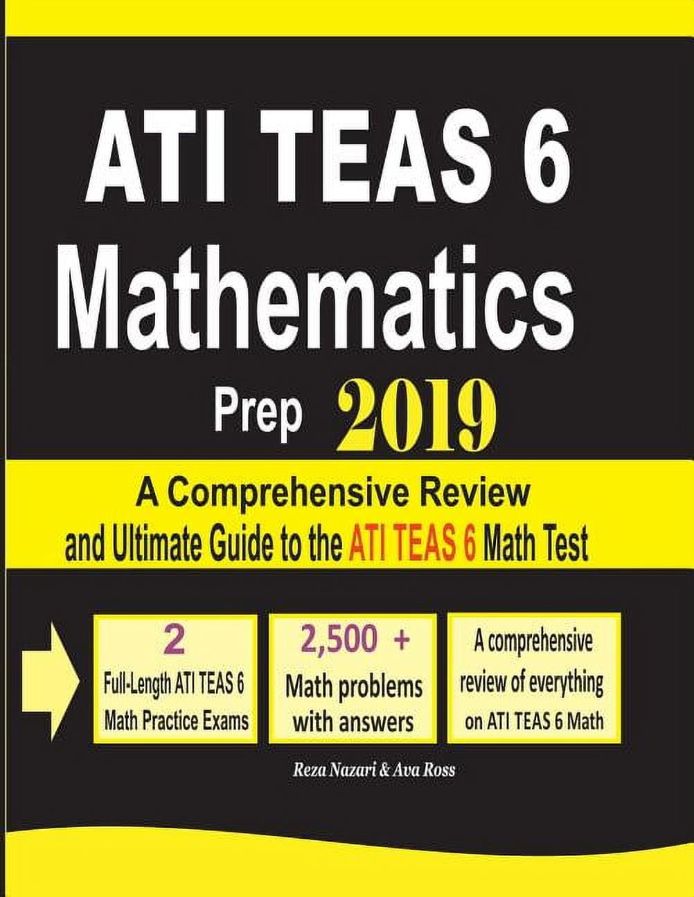 ATI TEAS 6 Mathematics Prep 2019: A Comprehensive Review and Ultimate ...