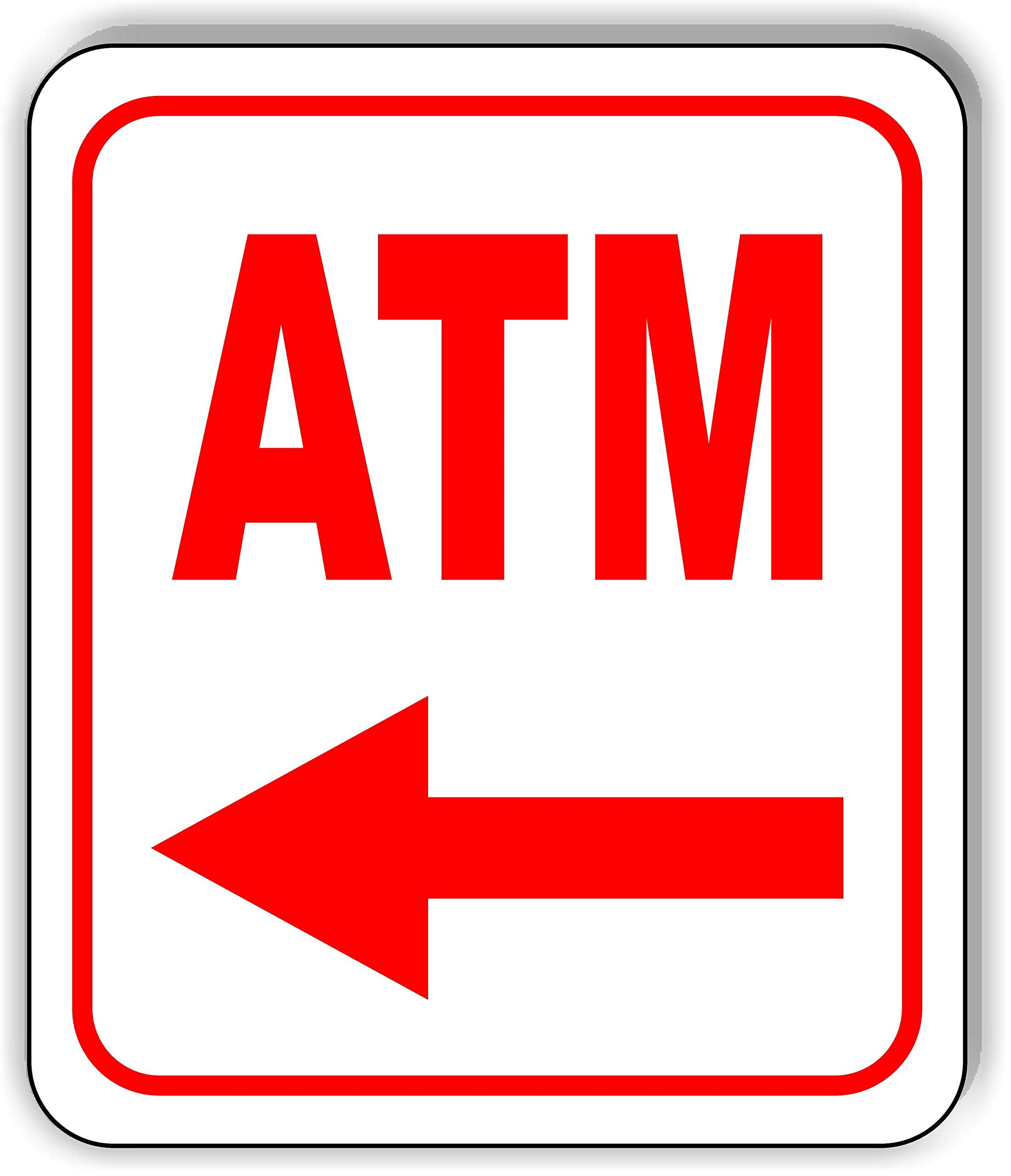 ATM Left Arrow RED Aluminum Composite Outdoor Sign 15" x18" - Walmart.com