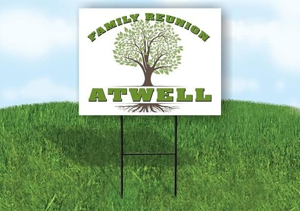 ATWELL FAMILY REUNION GR TREE 18 in x 24 in Yard Sign Road Sign with ...