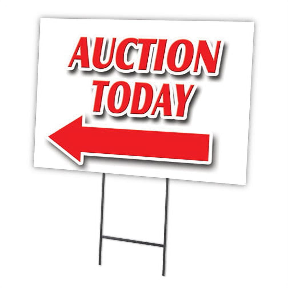 AUCTION TODAY LEFT ARROW 18"x24" Yard Sign & Stake | Advertise Your ...