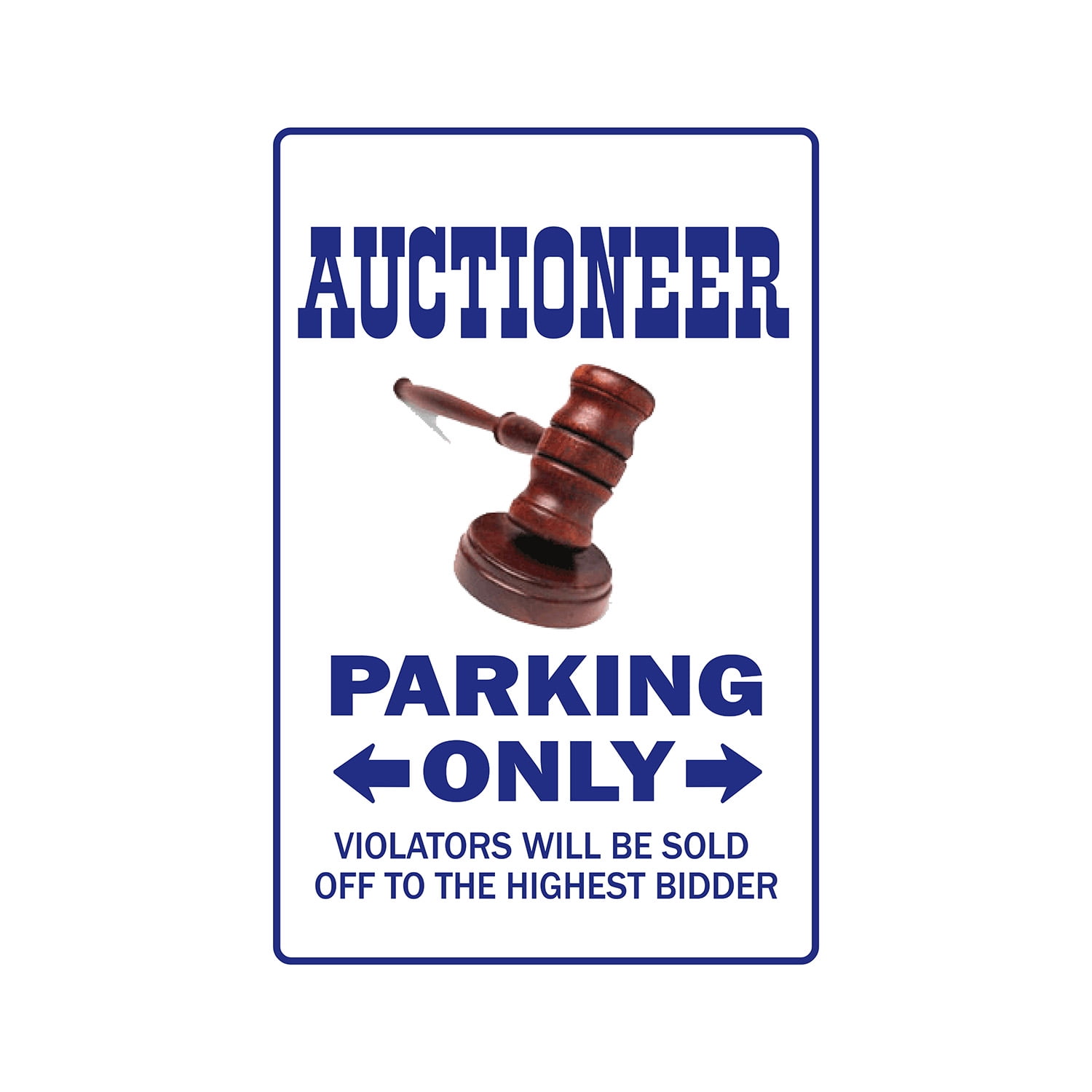 AUCTIONEER Aluminum Sign parking Aluminum Signs gavel auction antique ...