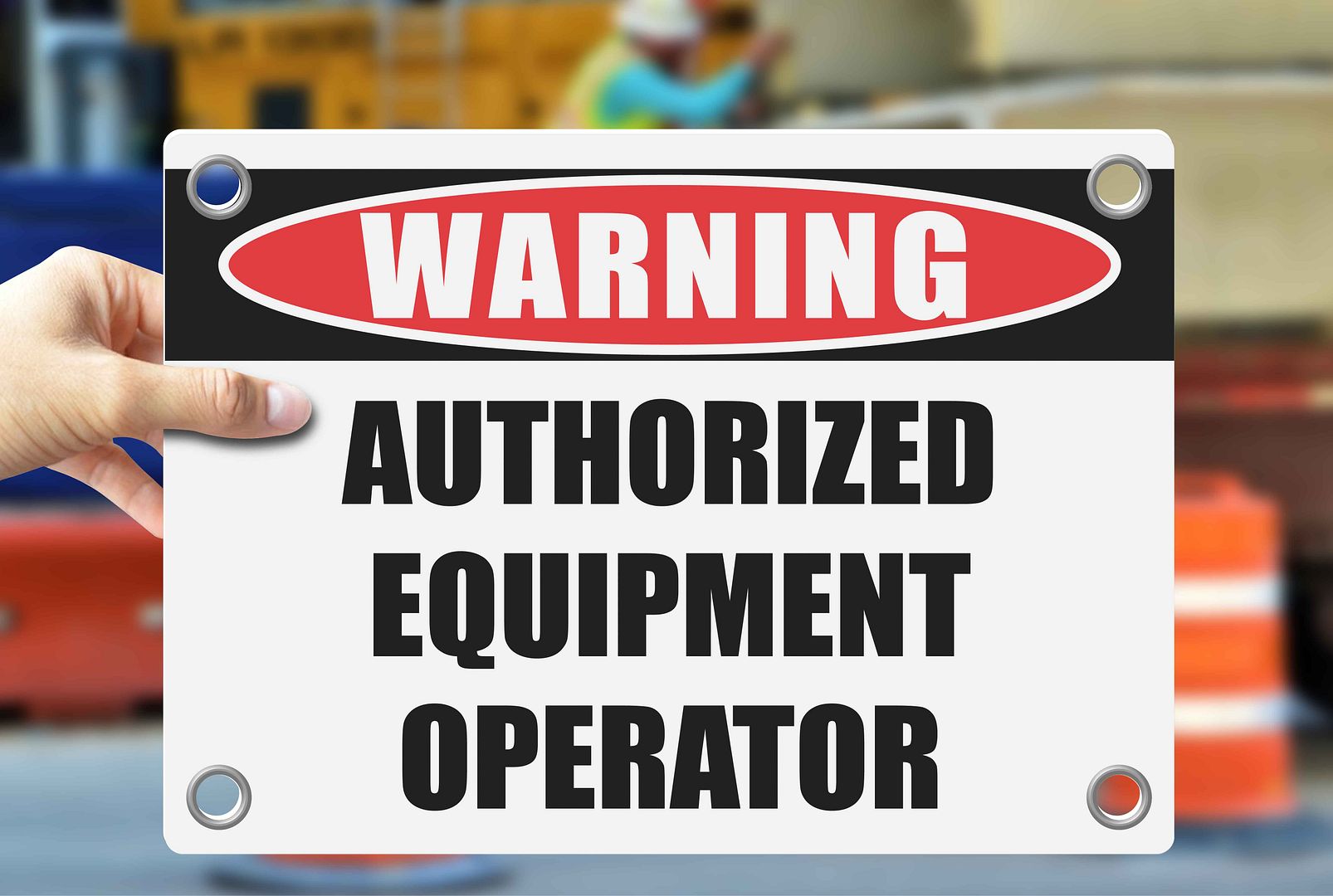 AUTHORIZED EQUIPMENT OPERATOR | Warning Notice Caution Danger 3mm PVC ...