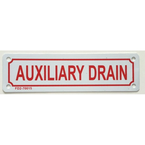 AUXILIARY DRAIN SIGN (ALUMINUM 2X7 ) - Walmart Business Supplies