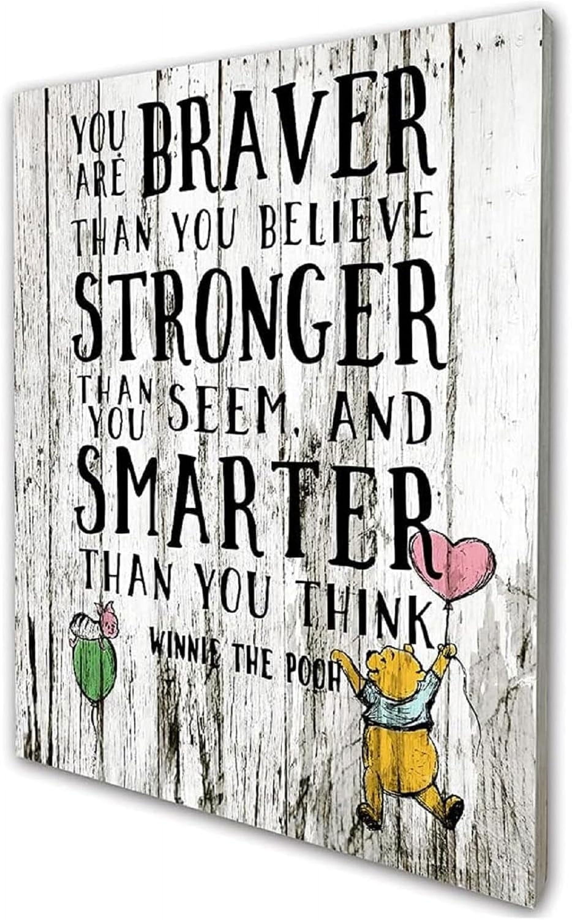 AVOI Always Remember You are Braver Than You Believe, Inspirational ...