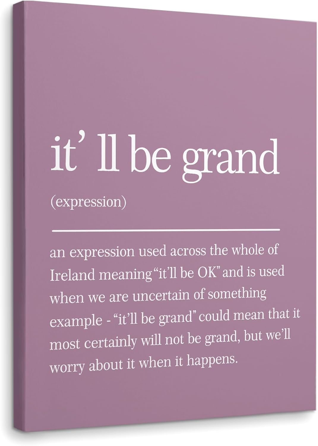 AVOI Funny Irish Saying I'll Be Grand Definition Unframed Canvas Wall ...