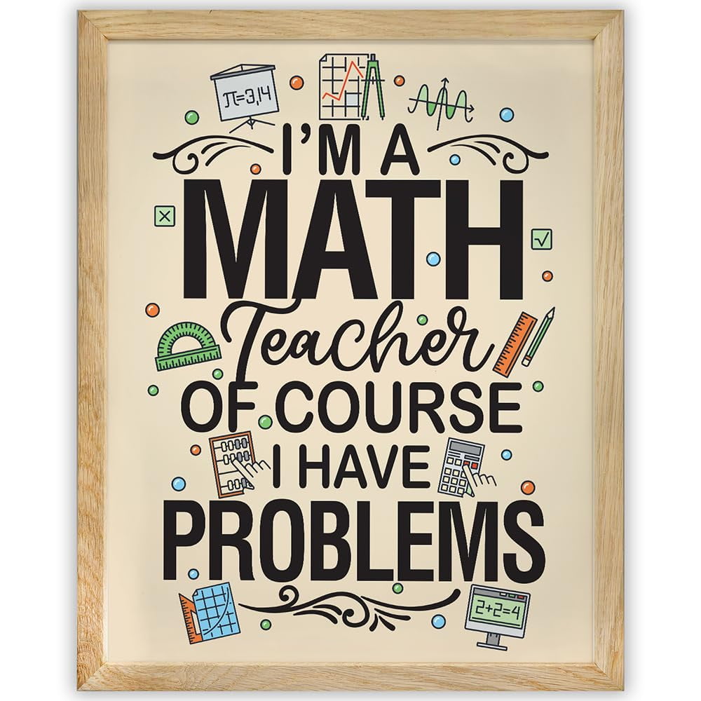 AVOI Math Art Prints-I'm A Math Teacher Of Course I Have Problems-Print ...
