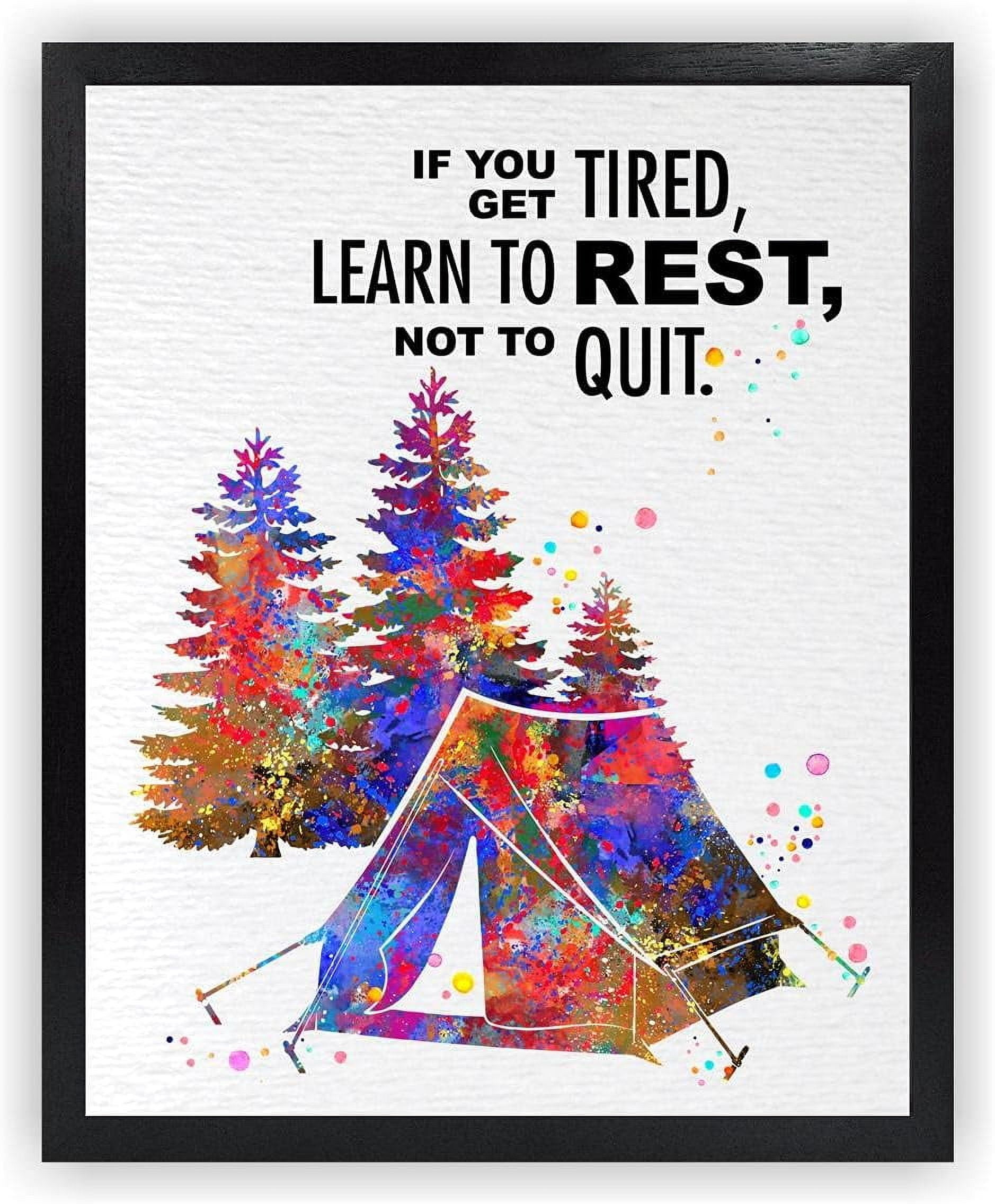 AVOI Outdoor Hiking Camping If You Get Tired Learn to Rest Not to Quit ...