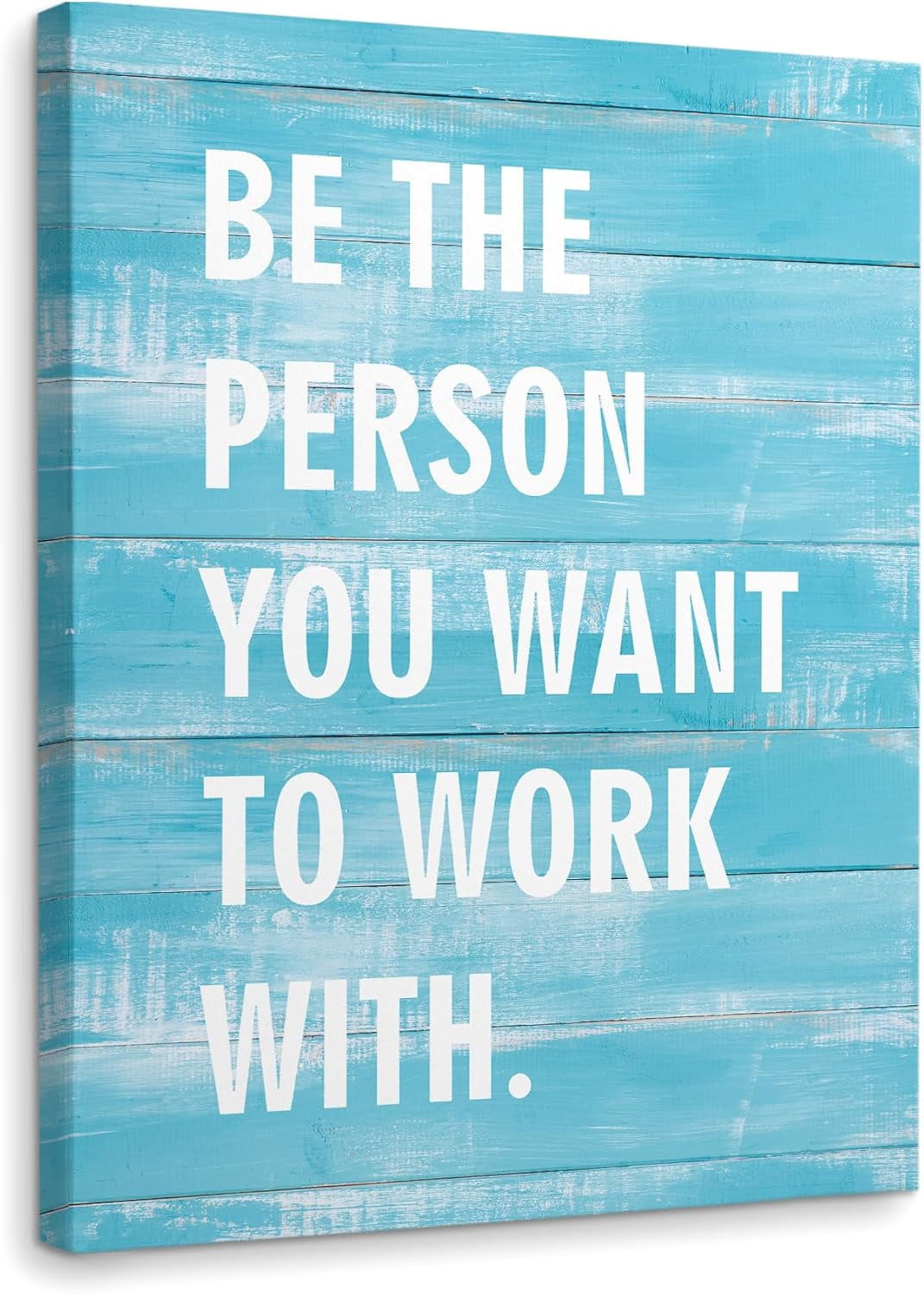 AVOI Be The Person You Want To Work With Framed Canvas Wall Art Decor ...