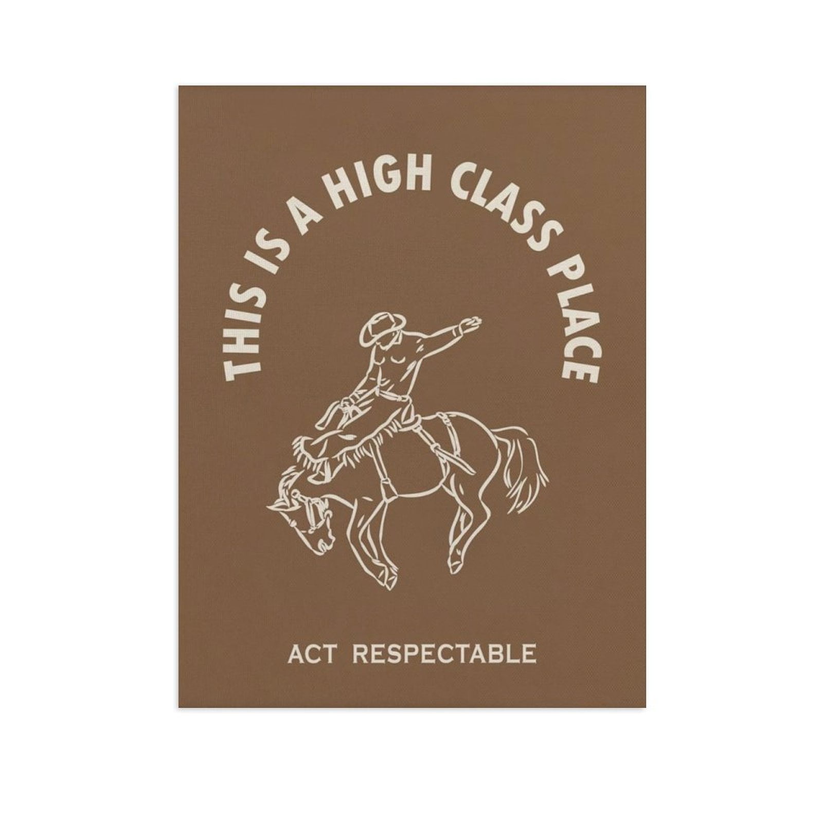 AVOI Southwestern High Class Place Act Respectable Poster, Western Wall ...