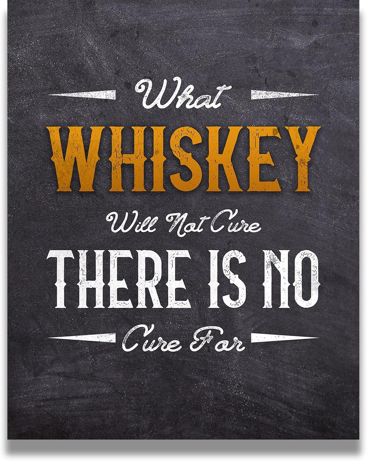 AVOI What Whiskey Will Not Cure There Is No Cure For-Whiskey Drinker ...