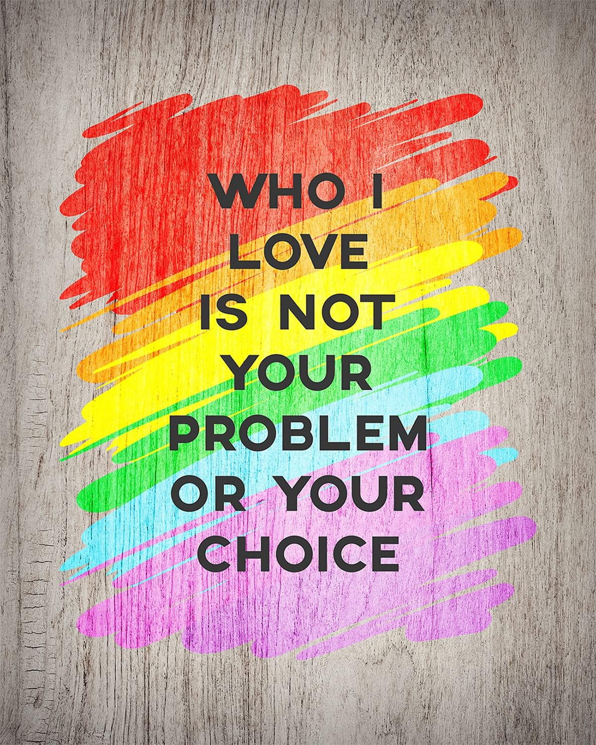 AVOI Who I Love is Not Your Problem or Your Choice gay wall decor ...