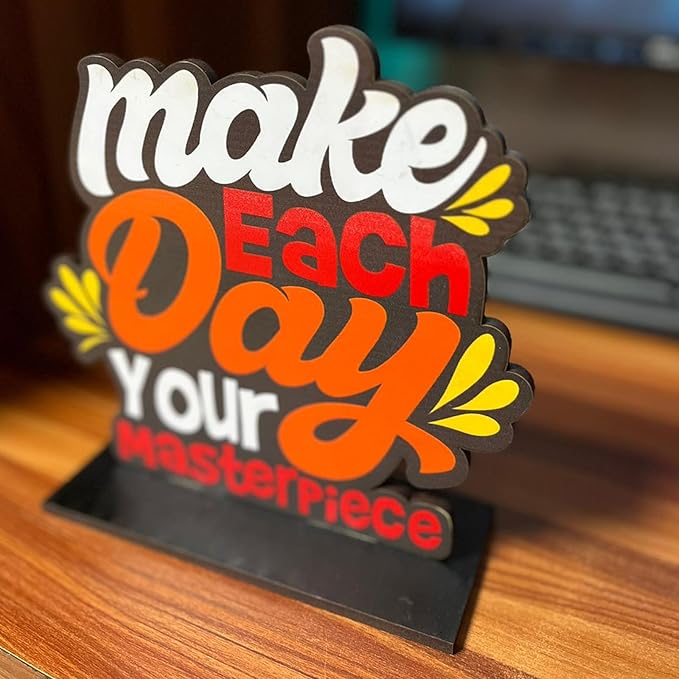 AVOKA Wooden Positive Quote Make Each Day Your Masterpiece Idols ...