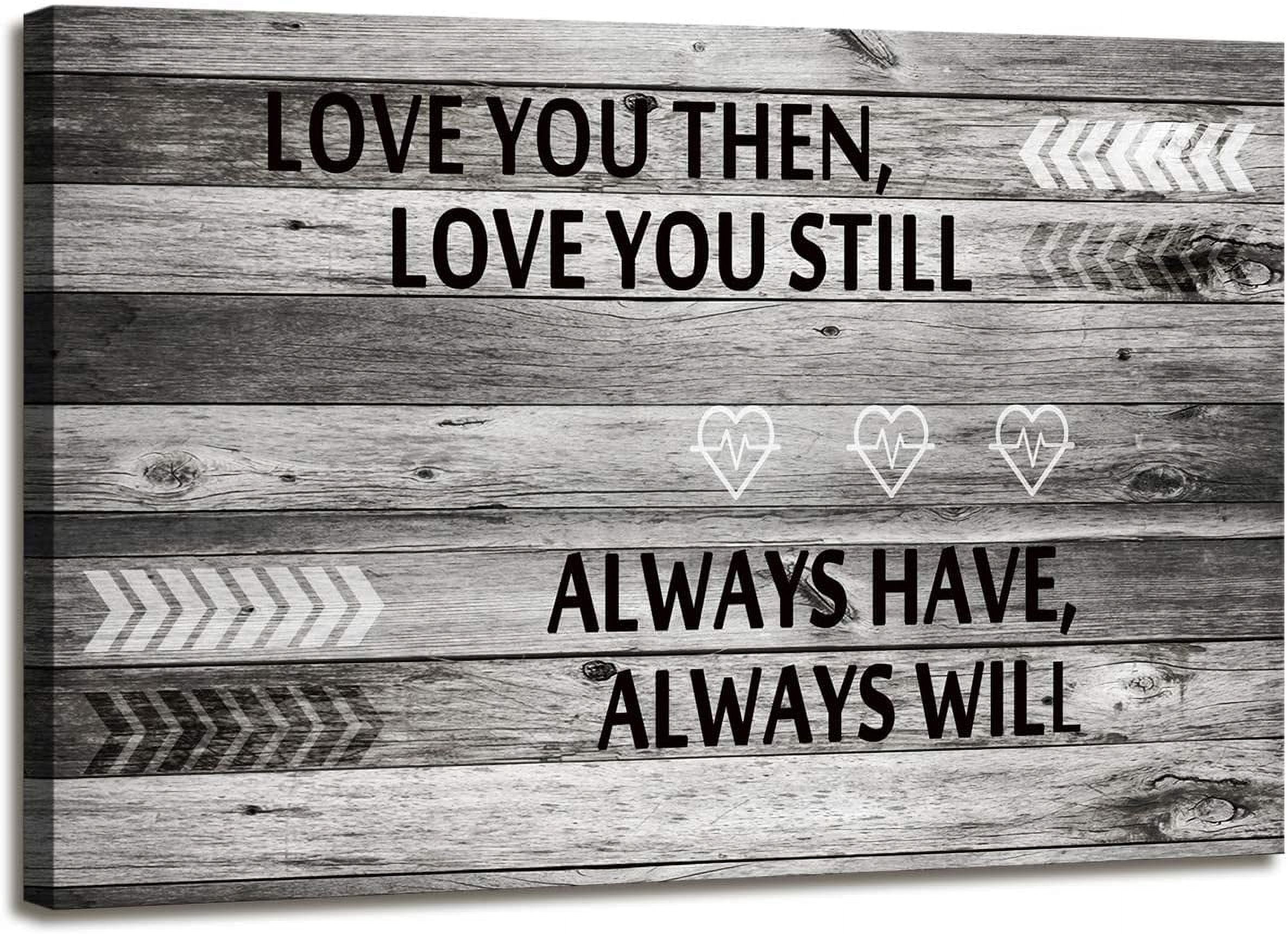 AXXPosters-A71869 Canvas Wall Art Love You Still Large Wall Art (Ready ...