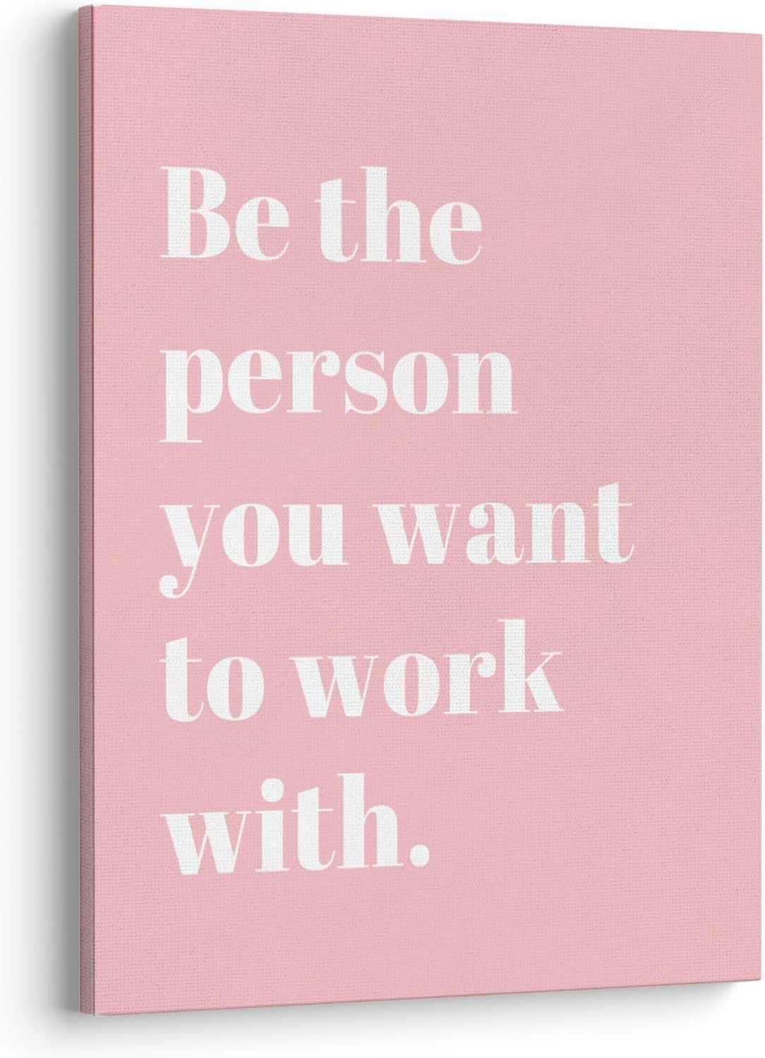 AXXPosters-Be The Person You Want to Work With Inspirational Quote Wall ...