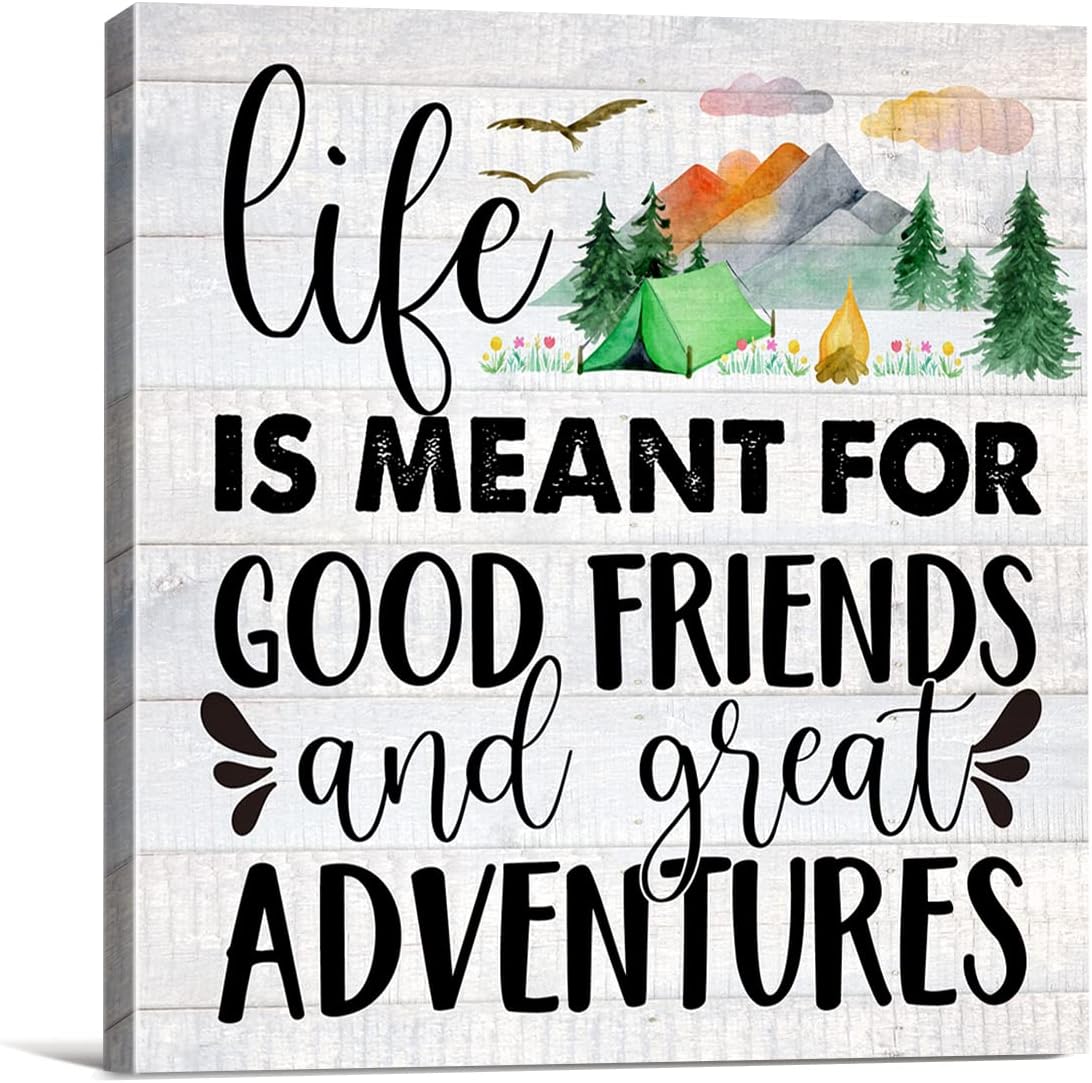 AXXPosters-Life is Meant for Good Friends And Great Adventures Farmhouse Canvas Print Wall Art ...