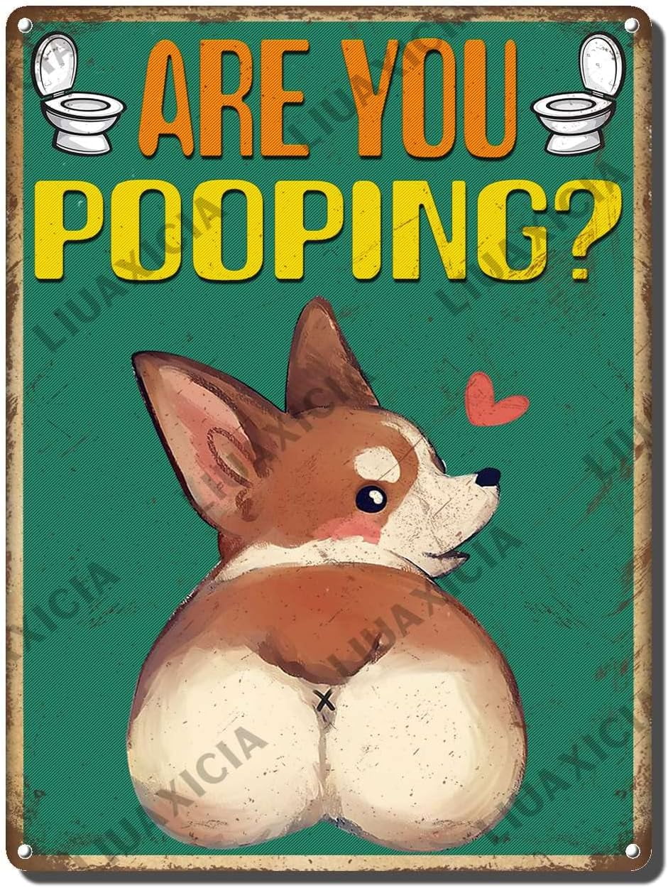 AXXTinsing Tin Signs Vintage are You Pooping Funny Corgi Bathroom Metal ...