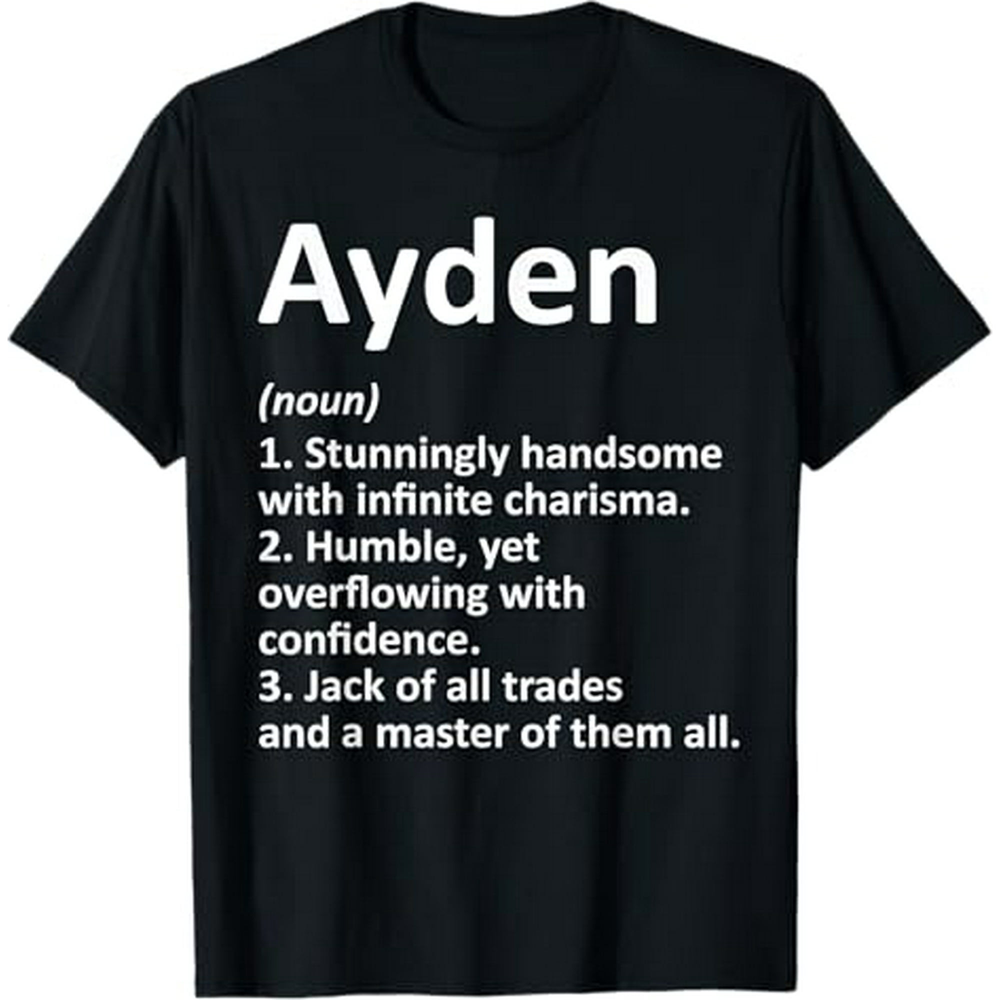 AYDEN Definition Personalized Name Funny Birthday Gift Idea T-Shirt ...