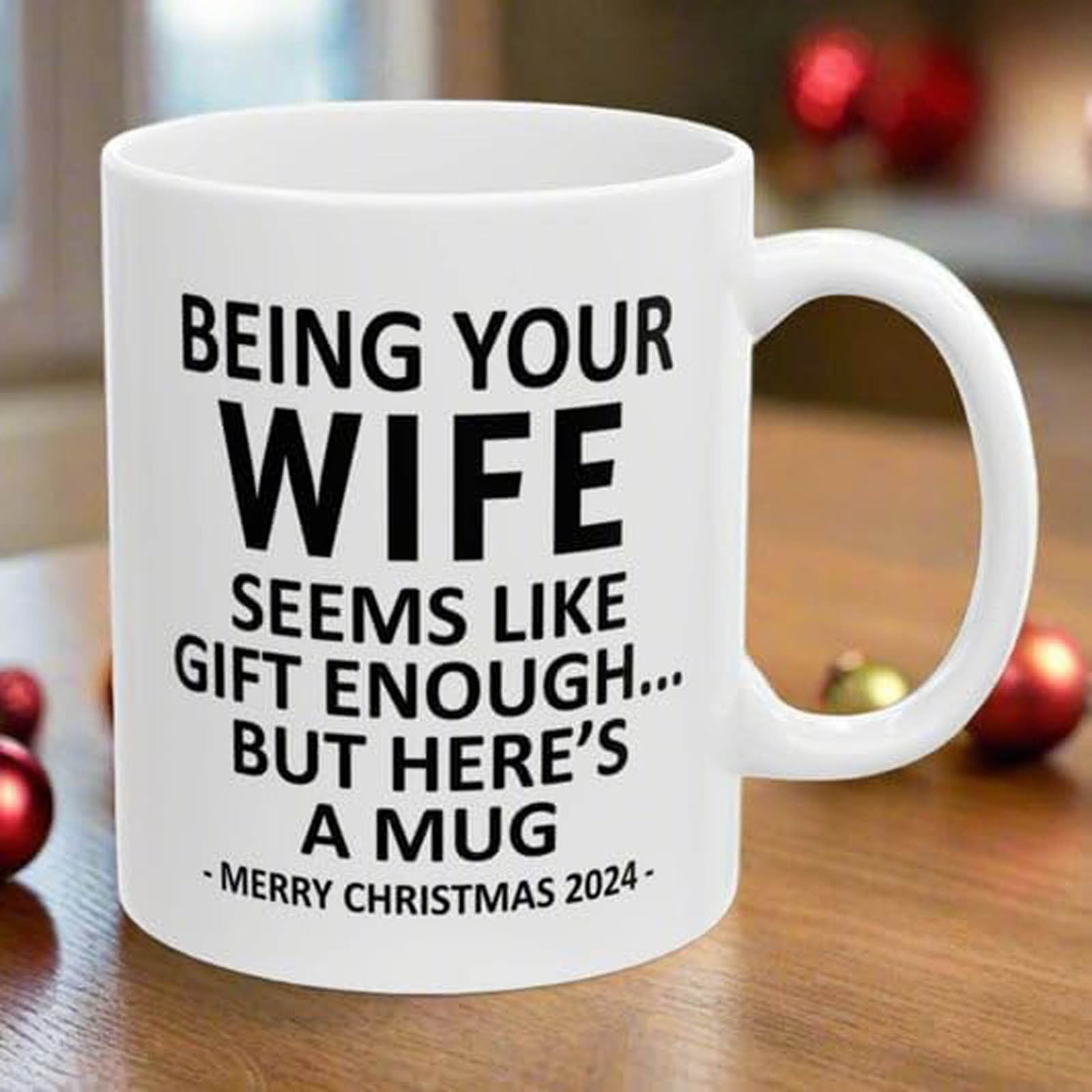 Summercome 11oz Ceramic Coffee Mug, Being Your Wife Seems Like Gift ...