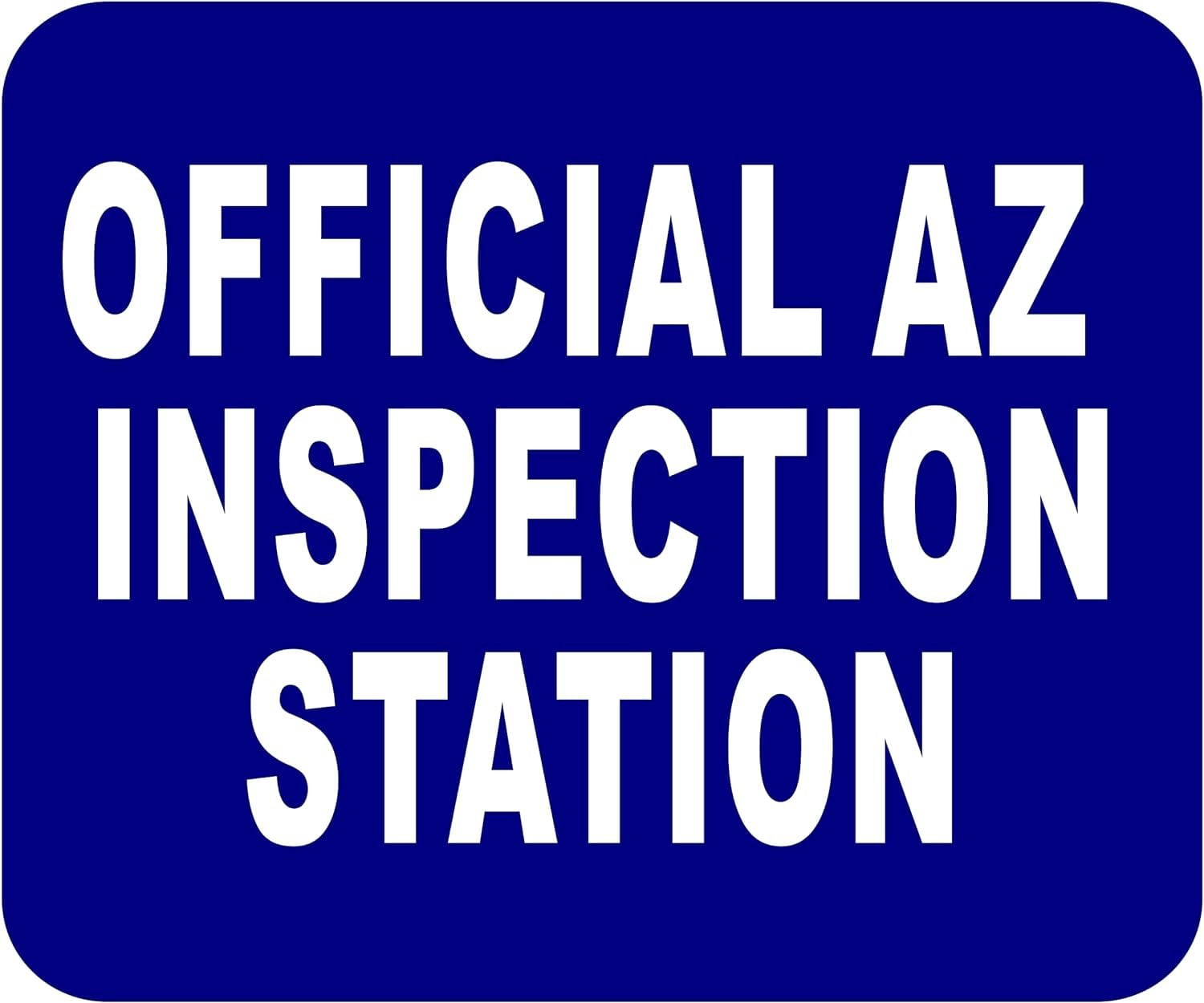 AZ OFFICIAL INSPECTION STATION Aluminum Composite Sign, 8.5"x10 ...