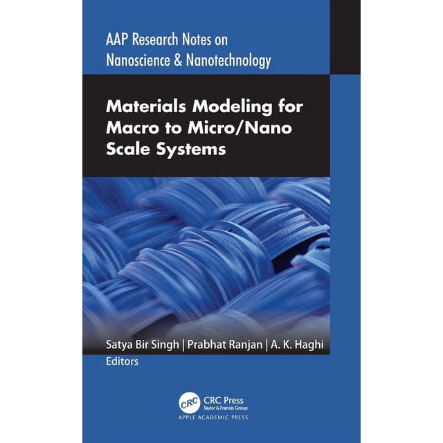 Aap Research Notes on Nanoscience and Na Materials Modeling for Macro ...