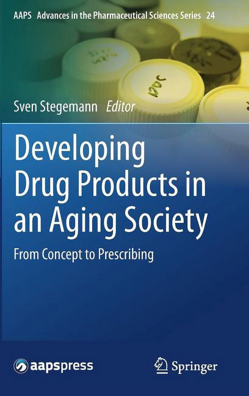 Aaps Advances in the Pharmaceutical Scie Developing Drug Products in an ...
