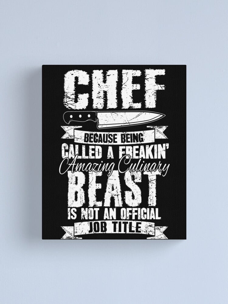 Aaroca Chef because being called a freakin' amazing culinary beast is ...