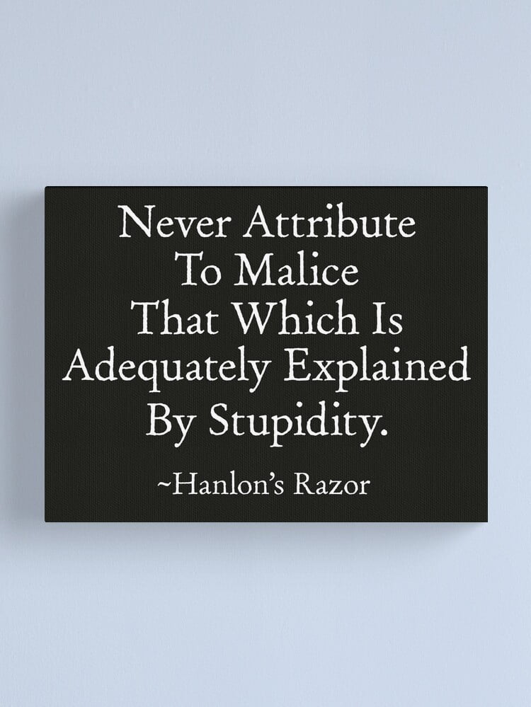 Aaroca Funny Hanlon's Razor, Stupidity Quote Canvas Print Inspirational ...