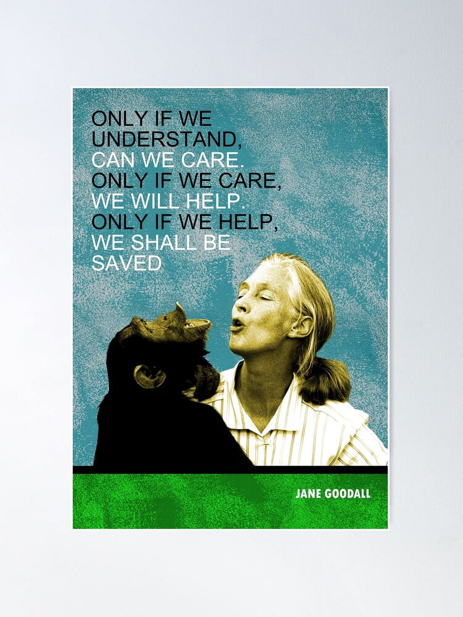 Aaroca Jane Goodall Quote 1 Poster Canvas Poster - Modern Wall Art for ...
