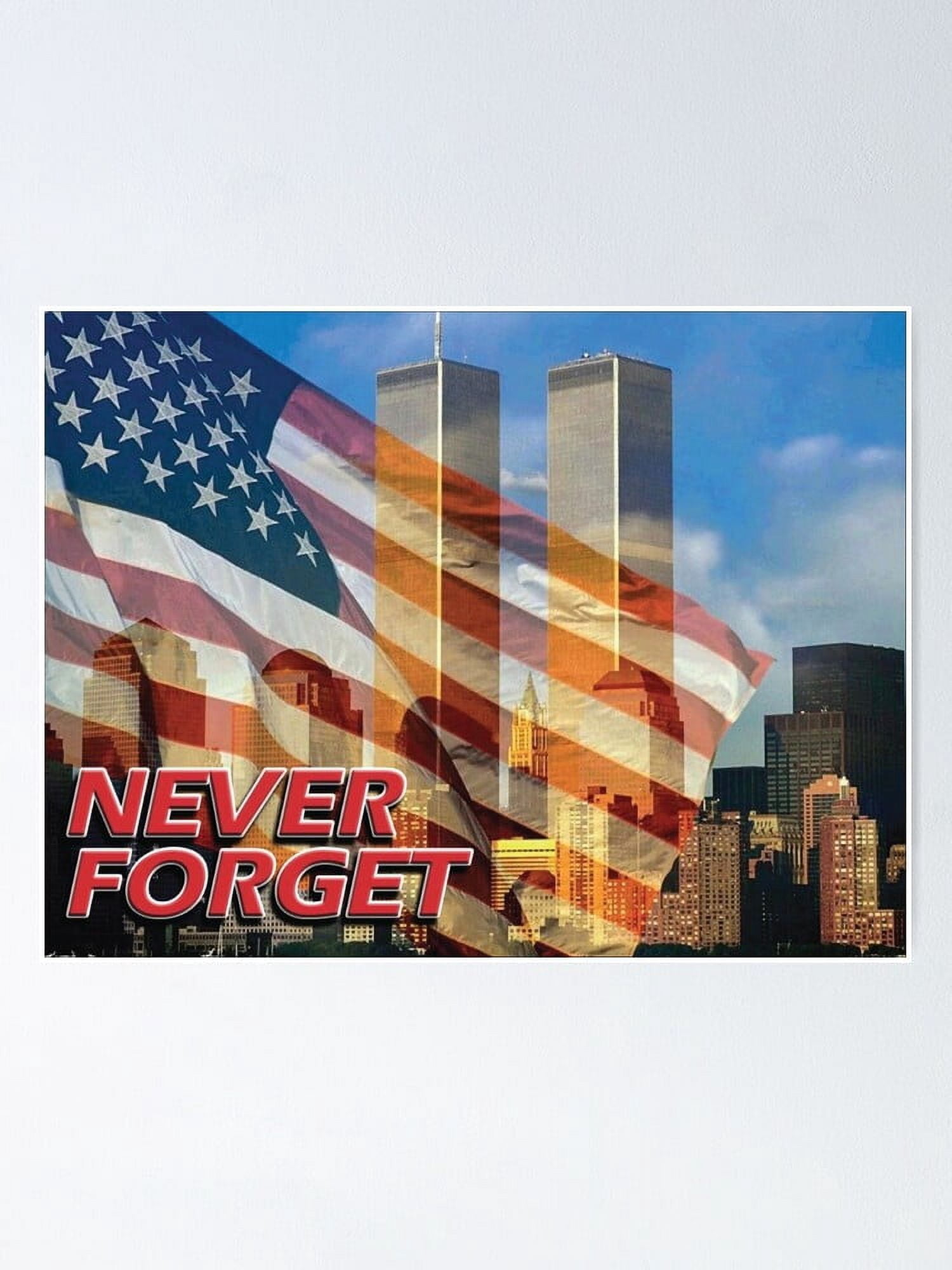Aaroca Never Forget September 11 - US Flag (Unframed) Classic ...