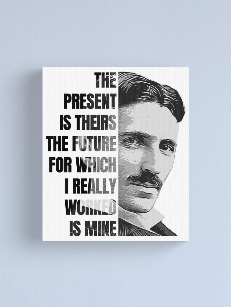 Aaroca Nikola Tesla Canvas Print Inspirational Quote Canvas ...
