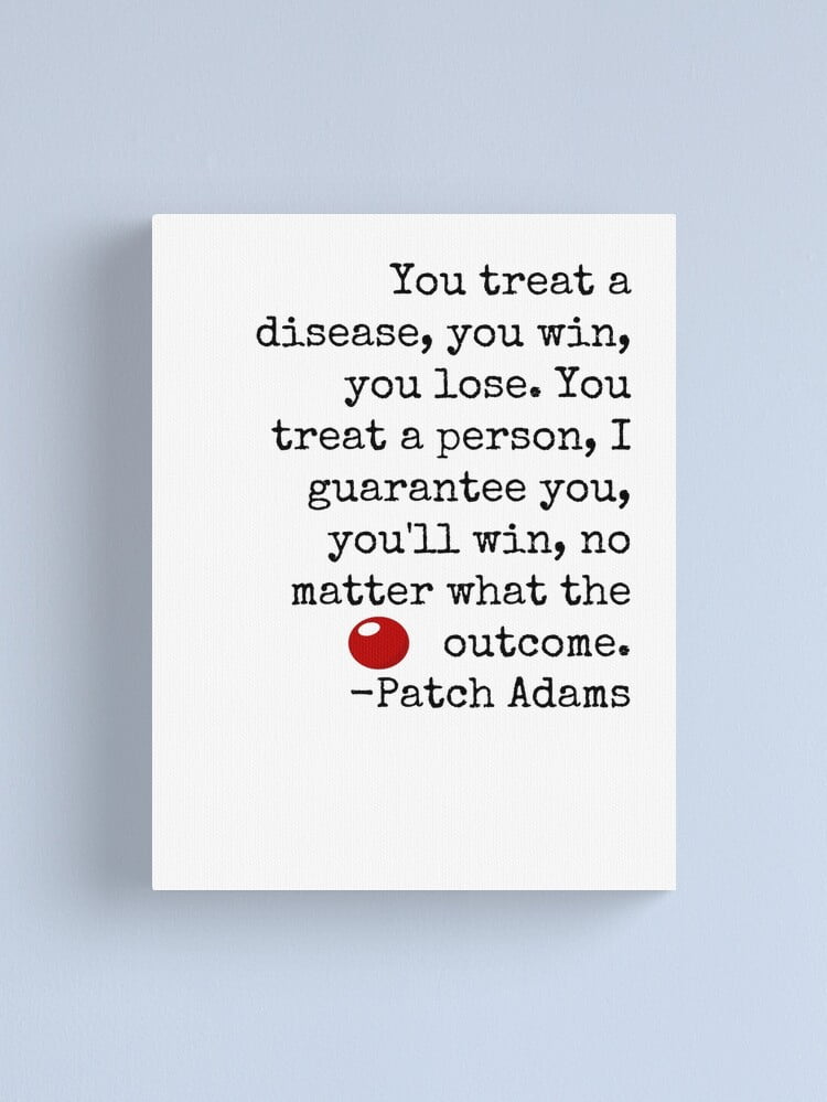 Aaroca Patch Adams Quote Canvas Print High-Quality Canvas Wall Art ...