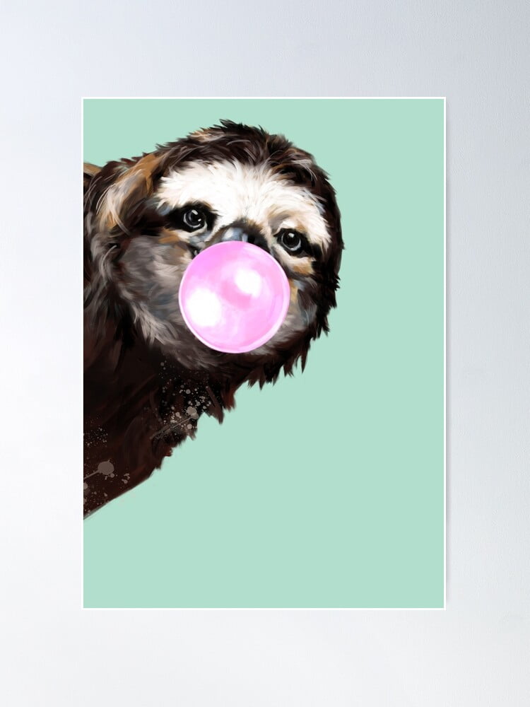 Aaroca Playful Sneaky Sloth with Bubble Gum Poster Canvas Poster ...