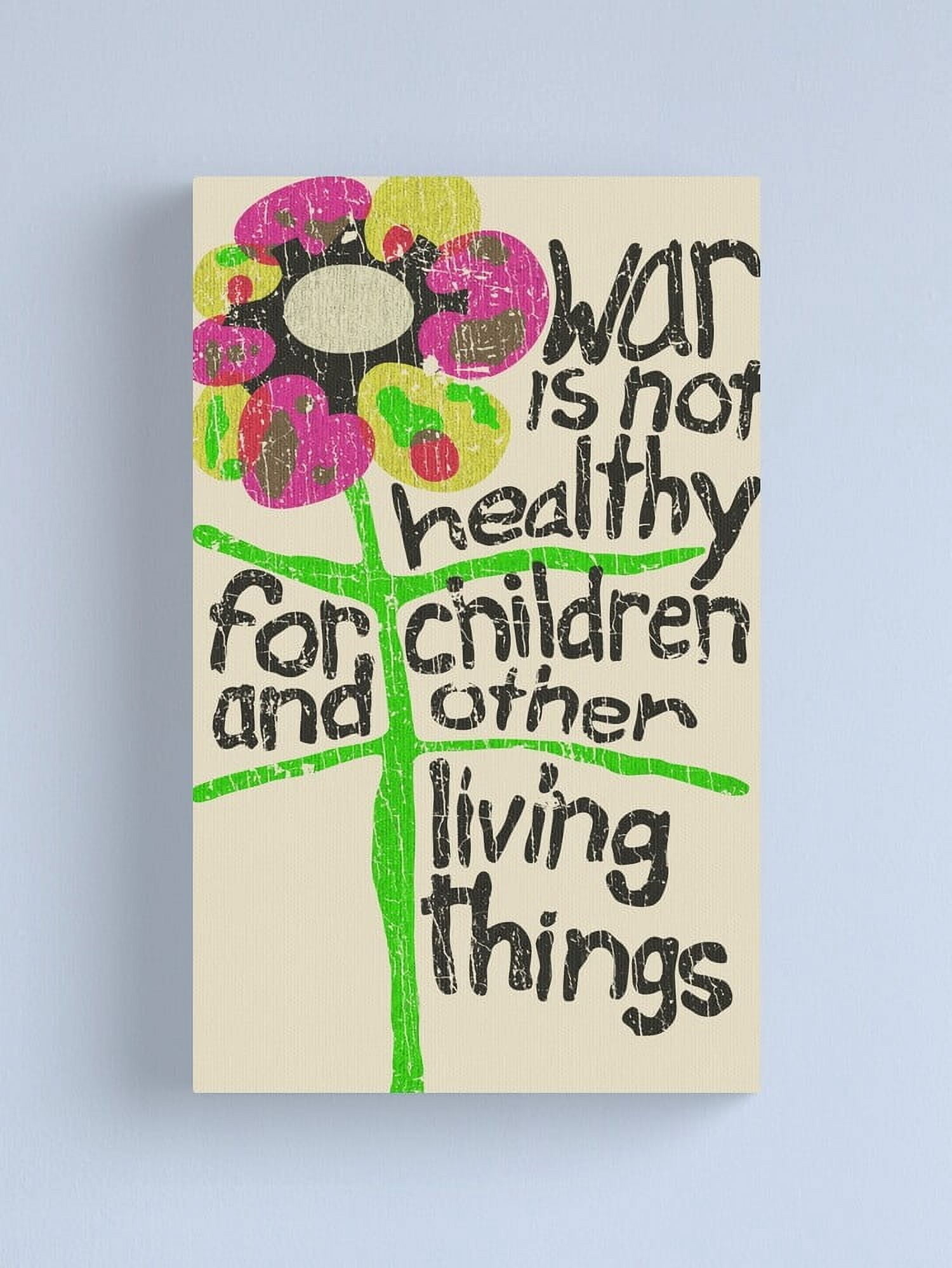 Aaroca War Is Not Healthy 1967 Canvas Print (Unframed) Classic ...