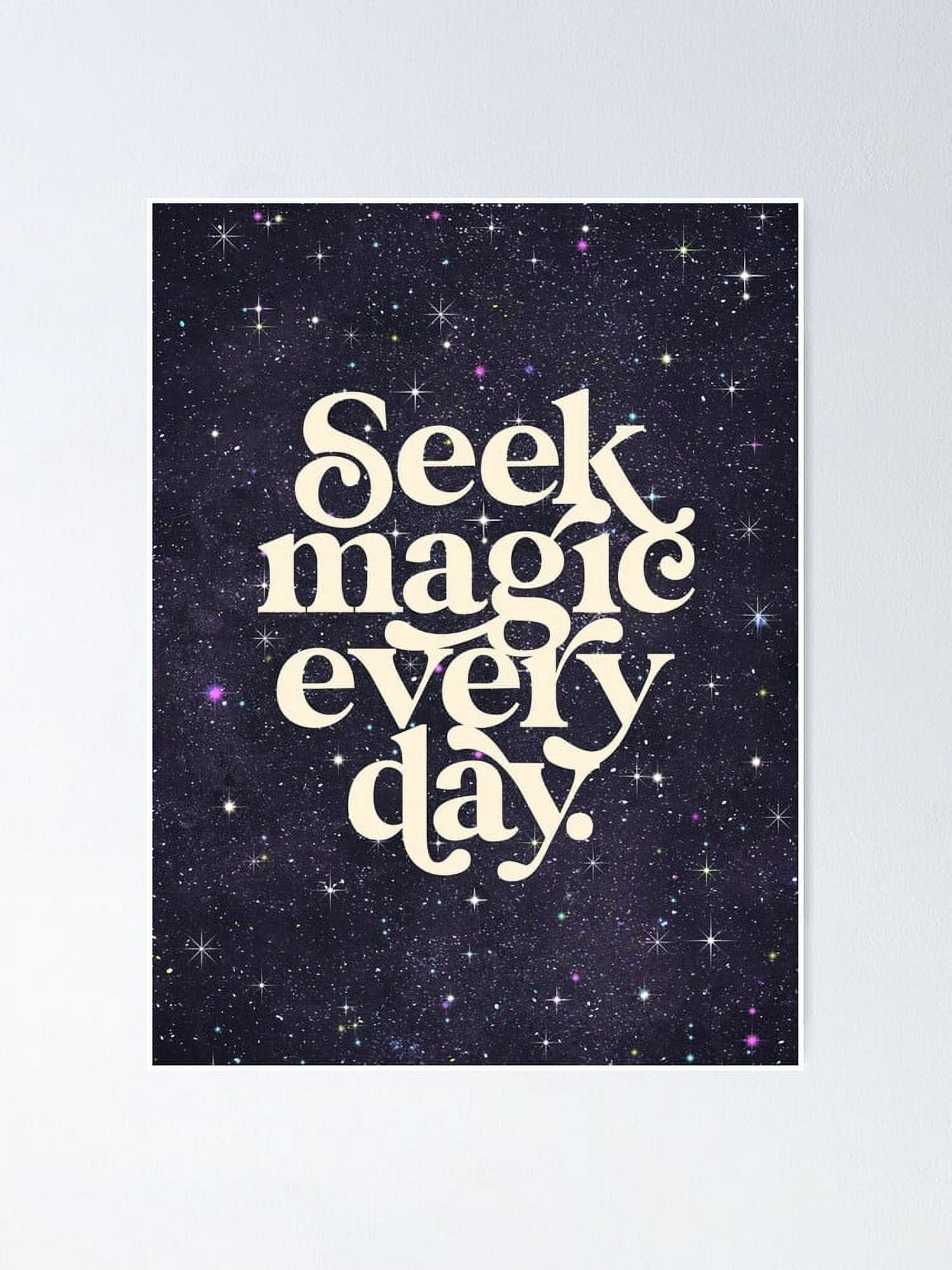 Aaroca new Seek Magic Every Day Unframed Poster Classic Decoration for ...