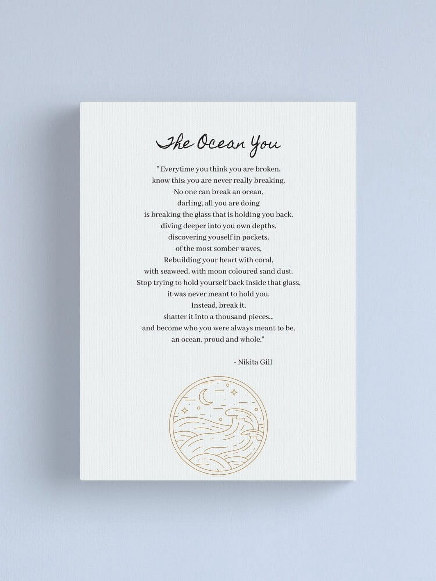 Aaroca The ocean you by nikita gill poem quote Canvas Print High ...