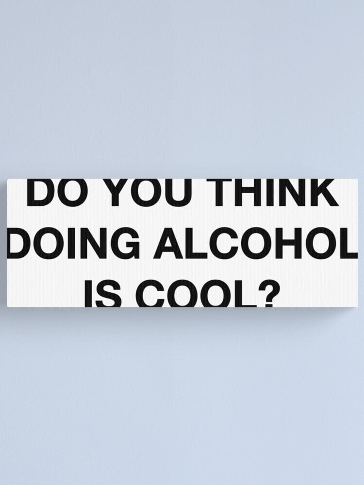 Aaroca Do you think doing alcohol is cool? The Office Quote Canvas ...