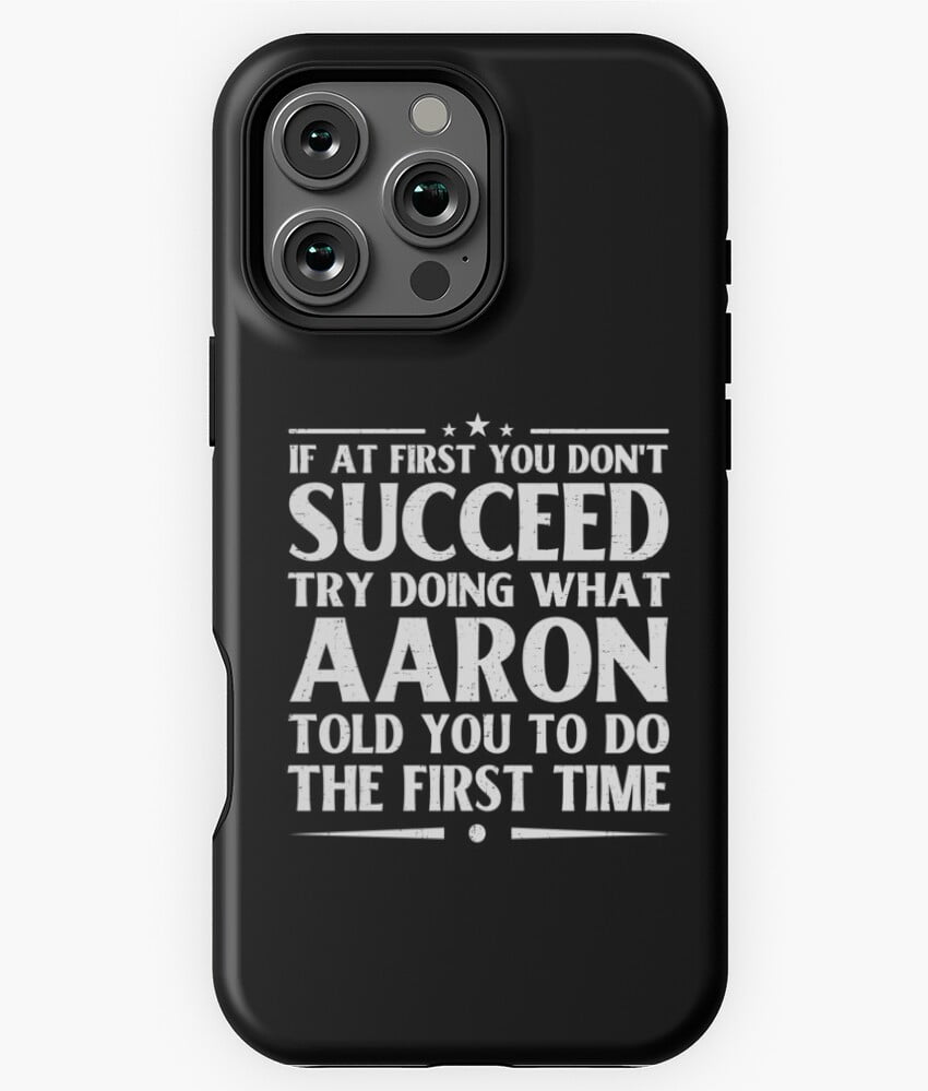 Aaron Funny Birthday Joke Personalized Phone Case for iPhone 16 15 14 ...