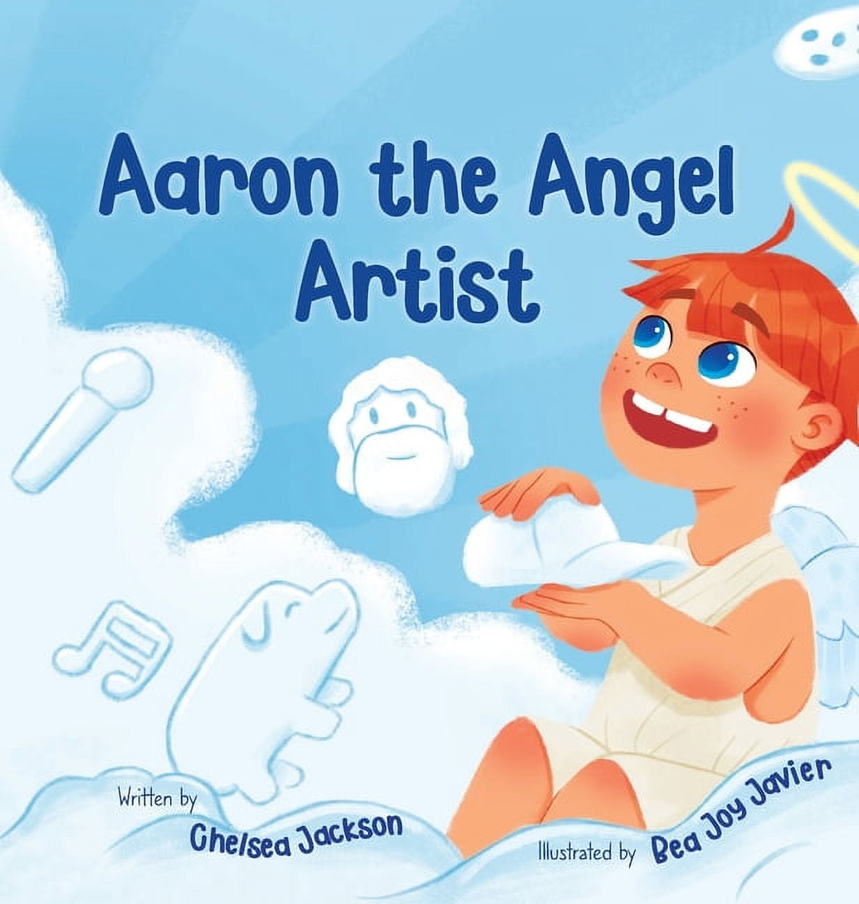 Aaron the Angel Artist: A Fun and Inspiring Story About Discovering God ...