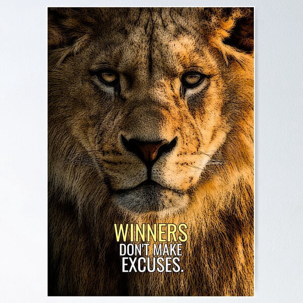 AatoeaX Animal Motivation - Winners don't make Excuses. Poster ...