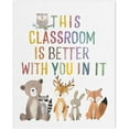 AatoeaX This Classroom is Better with You In It Wall Art: Positive ...
