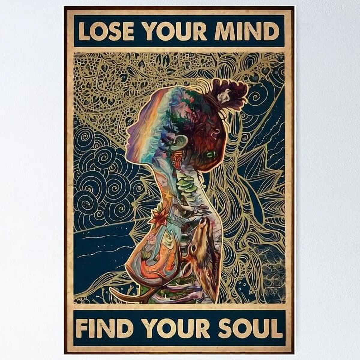 AatoeaX Girl Lose Your Mind Find Your Soul Poster Aesthetic Home Decor ...