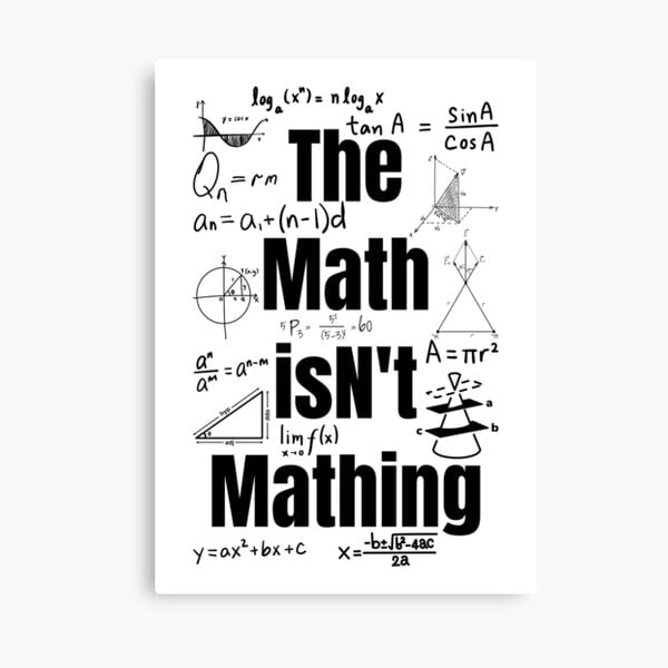 AatoeaX The Math isN't Mathing Canvas Print Modern Wall Art Canvas ...