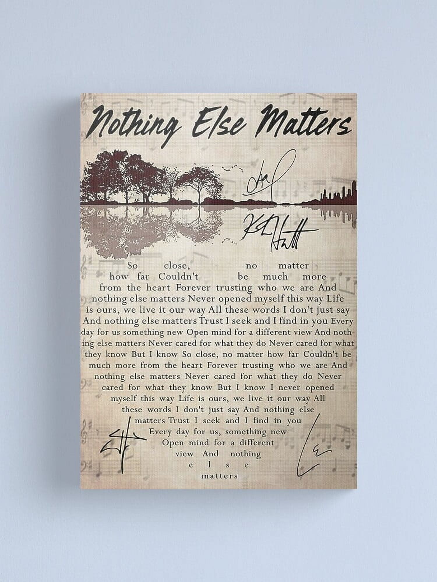 AatoeaX Nothing Else Matters Lyrics Signature Poster Canvas Print ...